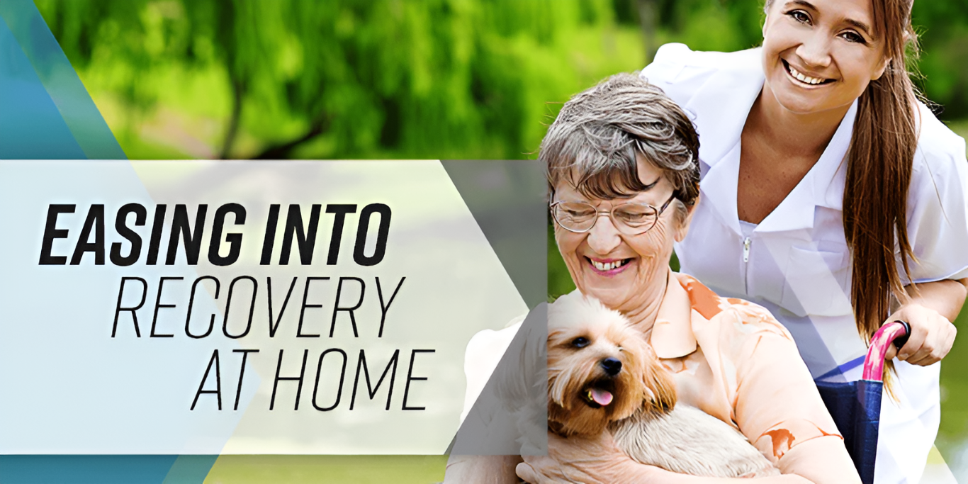 Easing Into Recovery at Home