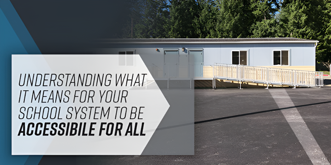 Understanding What It Means for Your School System to Be Accessible for All